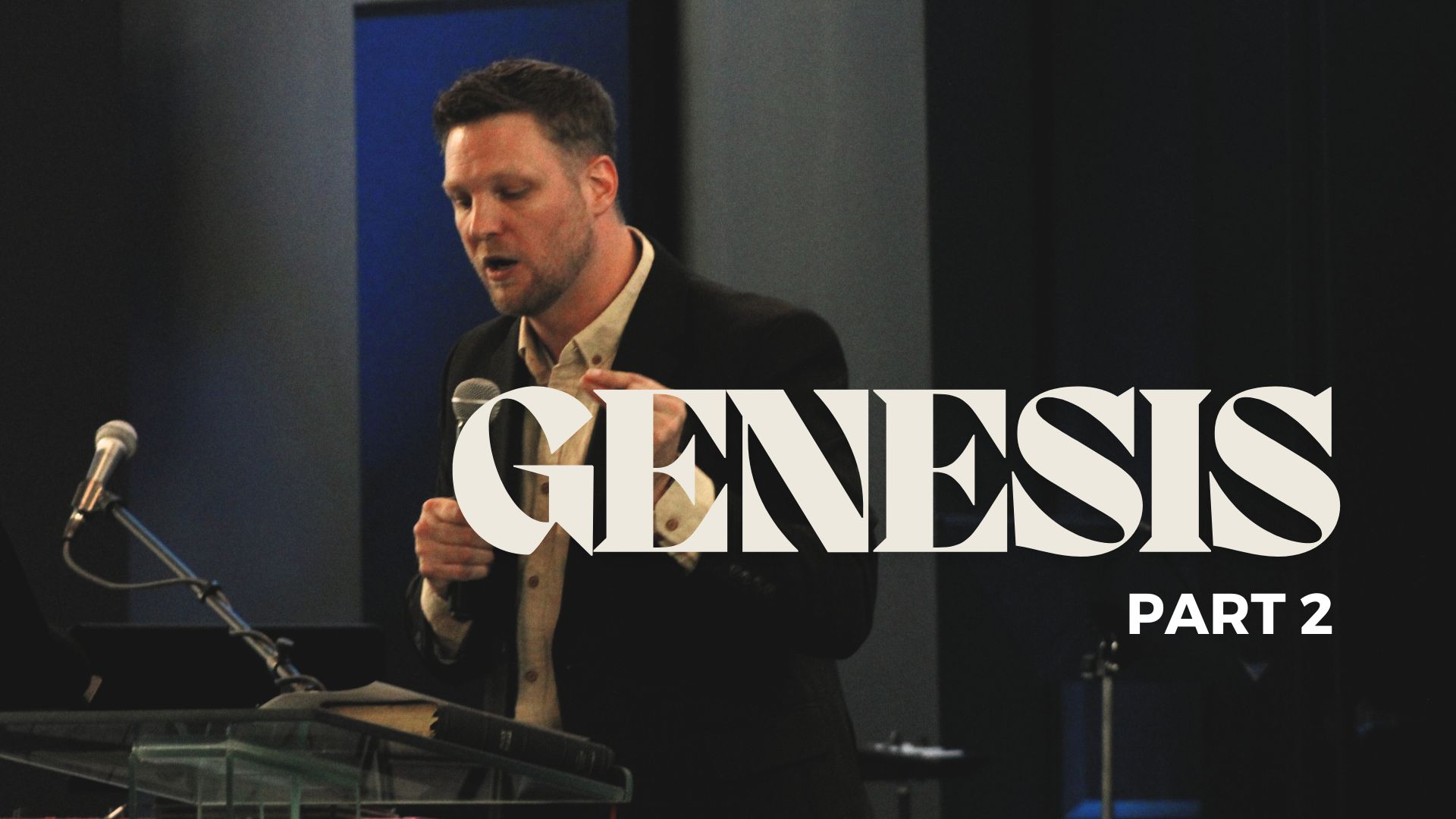 Genesis, Pt 2 | Roadside Chapel